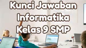 Kunci Jawaban 30 Soal Informatika Kelas 9 Smp Mts Semester 1 Tahun 2024 Jaringan Komputer