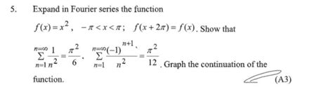 Solved 5 Expand in Fourier series the function f x x2 π Chegg com
