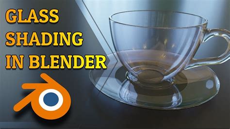 How Do You Make Transparent Glass In Blender Eevee And Cycles YouTube