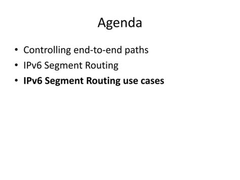 Ipv6 Segment Routing An End To End Solution Ppt
