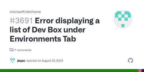 Error Displaying A List Of Dev Box Under Environments Tab · Issue 3691 · Microsoftdevhome · Github