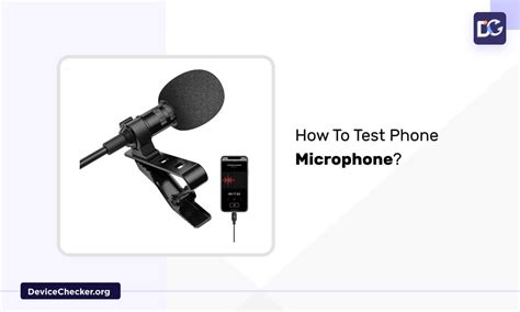 How To Test A Phone Microphone Complete Guide