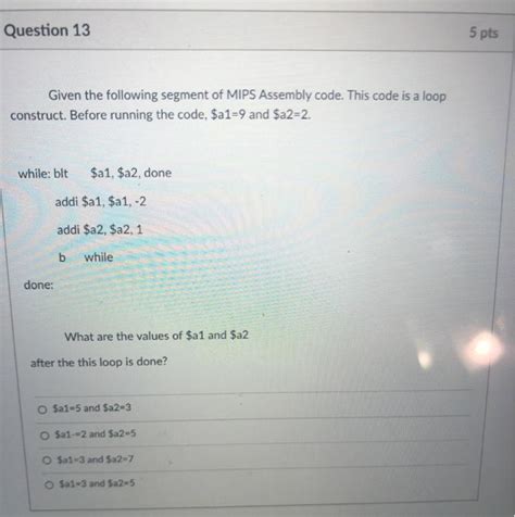 solved question 13 5 pts given the following segment of mips