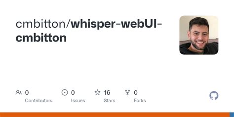 Github Cmbitton Whisper Webui Cmbitton