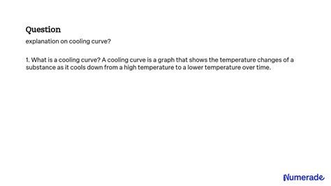 Solved Explanation On Cooling Curve