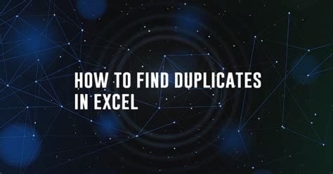 How To Find Duplicates In Excel