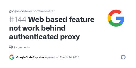 Web Based Feature Not Work Behind Authenticated Proxy · Issue 144