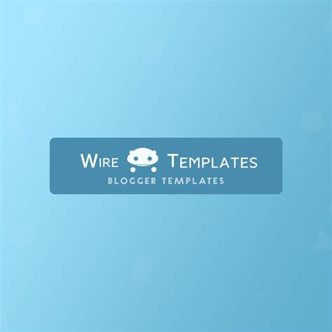 Wire Templates Premium Blogger Templates