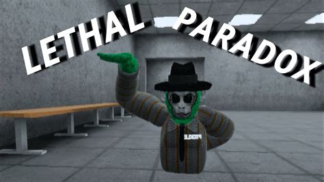 Playing Lethal Paradox Youtube