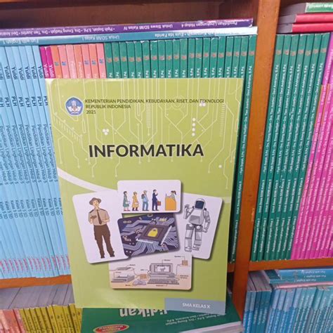 Jual Buku Paket Informatika Kelas X Smk Sma Kurikulum Merdeka Penerbit Kementrian Pendidikan Dan