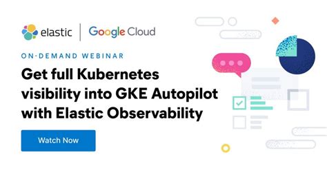 Elastic On Linkedin Get Full Kubernetes Visibility Into Gke Autopilot With Elastic