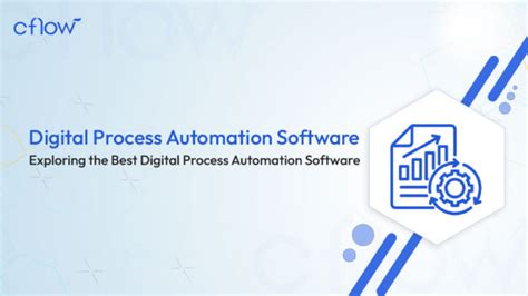 10 Best Digital Process Automation Software For 2025 Cflow