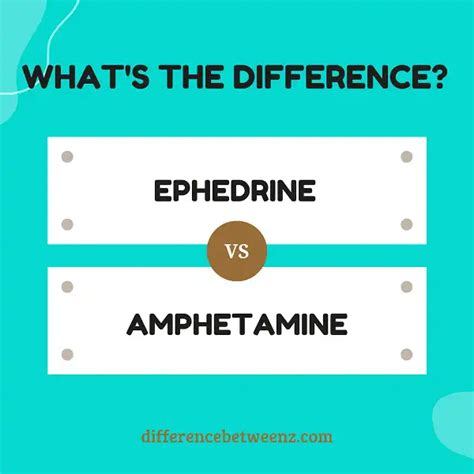 Difference Between Ephedrine And Amphetamine Difference Betweenz