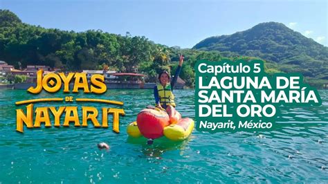 Laguna Santa María Del Oro Una Ventana Al Sabor Y Al Misticismo