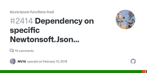 Dependency On Specific Newtonsoft Json Package Version Issue Azure Azure