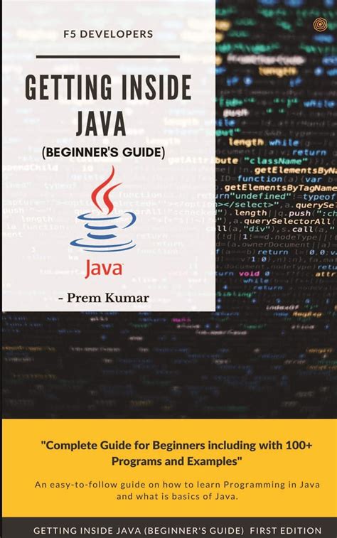 Getting Inside Java Beginners Guide Uk Kumar Prem