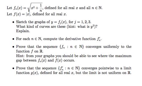 let fn x square root x 2 1 n defined for all