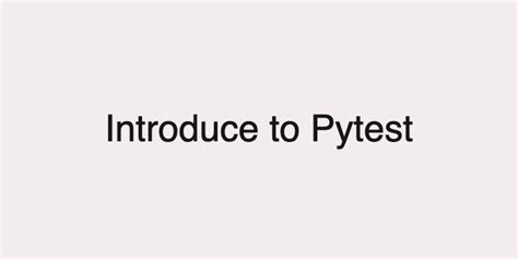 Setup And Teardown On Pytest