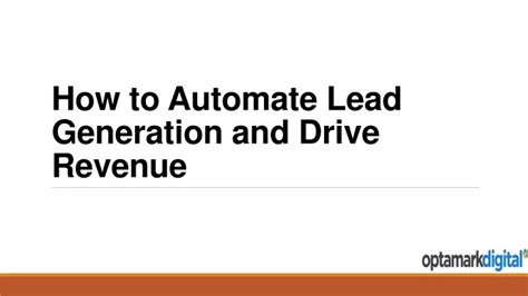 Ppt How To Automate Lead Generation And Drive Revenue Powerpoint Presentation Id 13509700