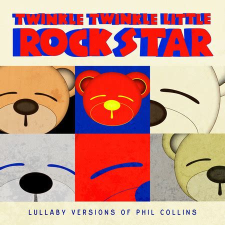 Lullaby Versions of Phil Collins專輯 - Twinkle Twinkle Little Rock Star undefined - LINE MUSIC