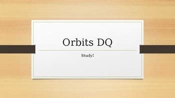 Orbit Quiz Review By Distant Science Learning TpT