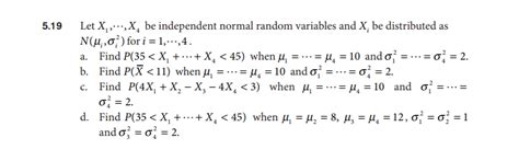 Solved Let X1 X4 Be Independent Normal Random Variables