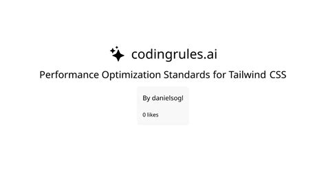 performance optimization standards for tailwind css coding rules