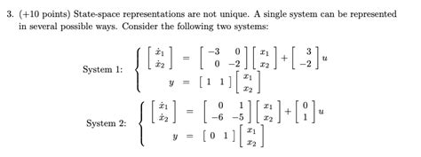 Solved 3 10 Points State Space Representations Are Not