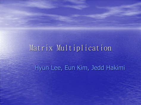 ppt matrix multiplication powerpoint presentation free download id