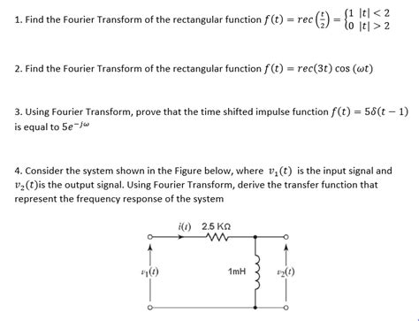 Solved 1 Find The Fourier Transform Of The Rectangular