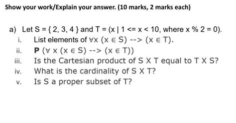 Show Your Workexplain Your Answer 10 Marks 2