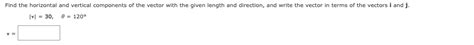 Solved Find The Horizontal And Vertical Components Of The Chegg Com