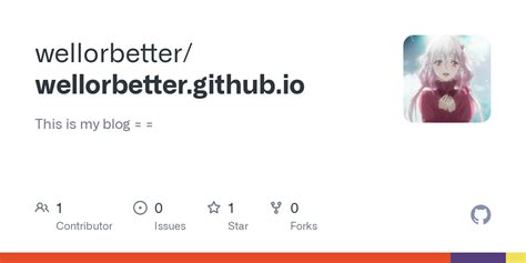 GitHub Wellorbetter Wellorbetter Github Io This Is My Blog