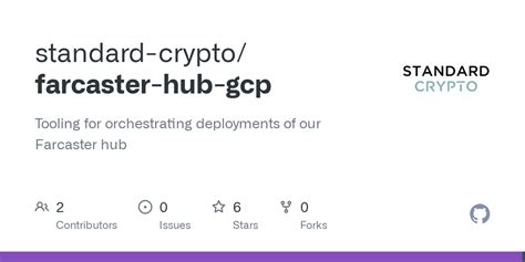 Github Standard Cryptofarcaster Hub Gcp Tooling For Orchestrating