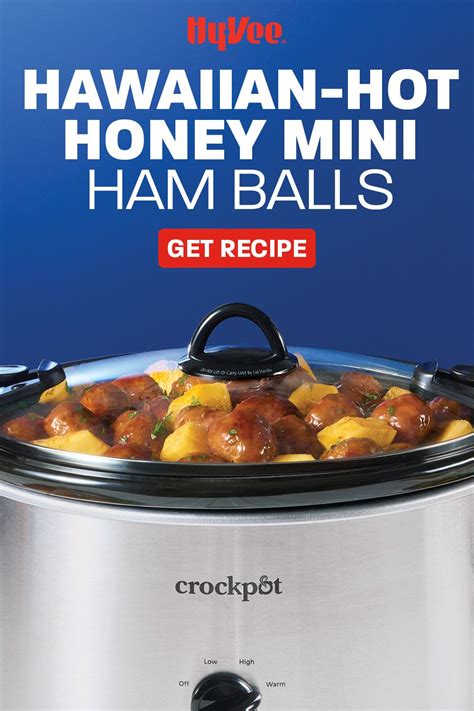 Hawaiian Hot Honey Mini Ham Balls Recipe Ham Balls Mason Jar Meals