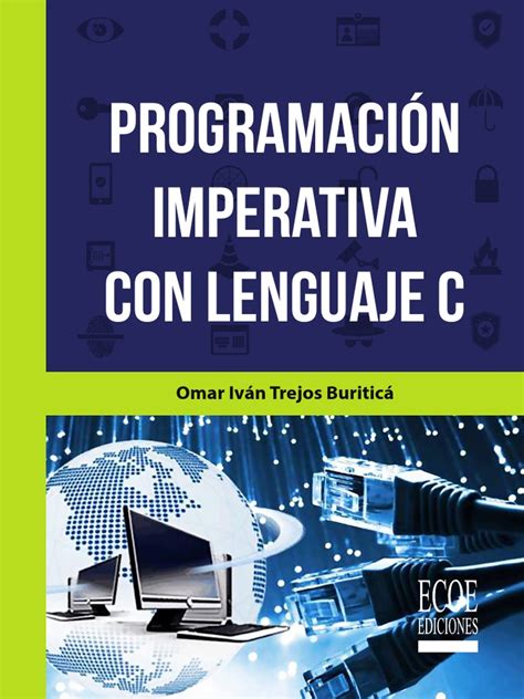 Programación Imperativa Con Lenguaje C Pdf