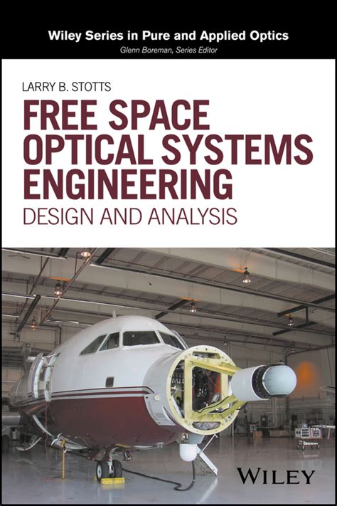Free Space Optical Systems Engineering Design And Analysis 1st Edition Premiumjs Store
