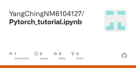 github yangchingnm6104127 pytorch tutorial ipynb