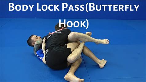 Body Lock Passbutterfly Hook Youtube