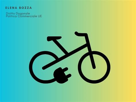 Ebike Antidumping Cina Importazione Olaf Ai Elena Bozza