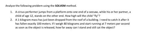 solved analyze the following problem using the solvem