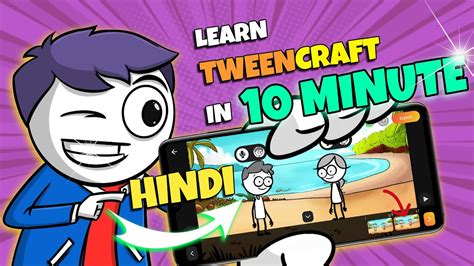 Learn Tweencraft In 10 Minutes Hindi Full Basic Tutorial Youtube