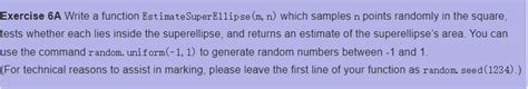 Solved Exercise A Write A Function EstimateSuperE Ipse Chegg Com