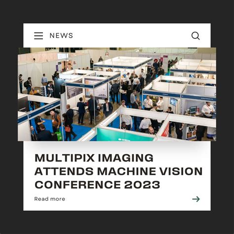Multipix Imaging On Linkedin Machinevisionconference Imagingtechnology Innovation