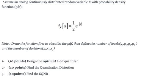 Solved Assume An Analog Continuously Distributed Random