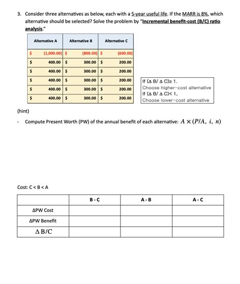 Solved 3 Consider Three Alternatives As Below Each With A