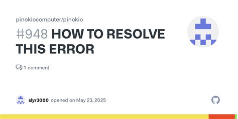 how to resolve this error · issue 948 · pinokiocomputer pinokio · github