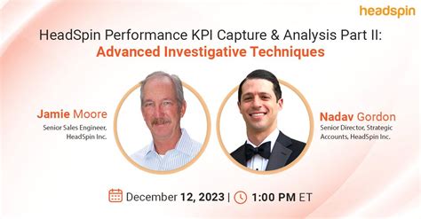 Headspin On Linkedin Headspin Performance Kpi Capture And Analysis Part Ii