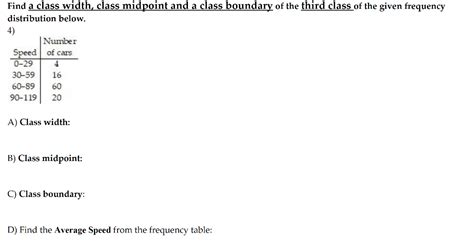 solved find a class width class midpoint and a class