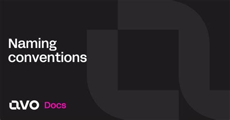 Naming Conventions Avo Docs